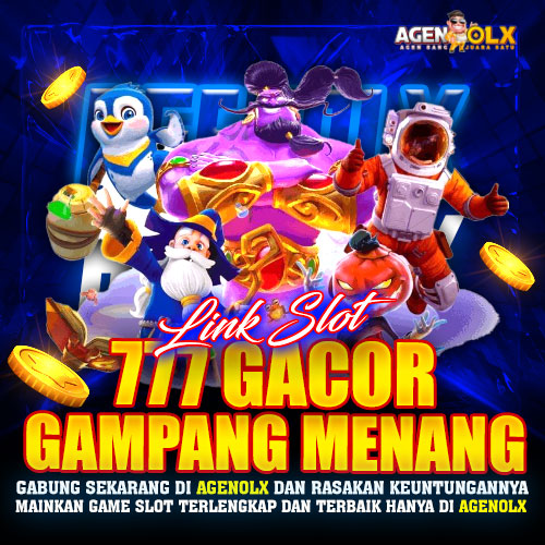 AGENOLX - Situs Slot777 Gacor Ramah Pengguna dengan Tampilan Elegan ...